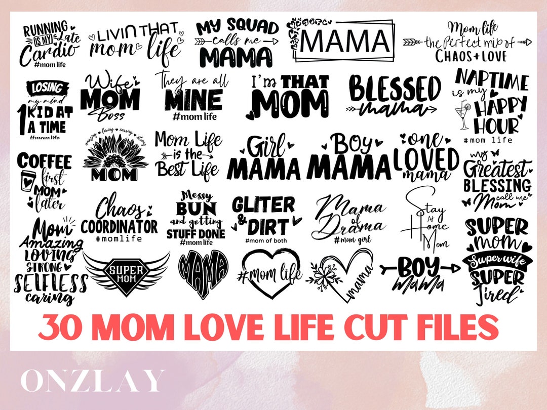 30 Mama Love Svg Bundle | Mom Love Bundle Svg, Dear Mama Svg | Mom Girl ...