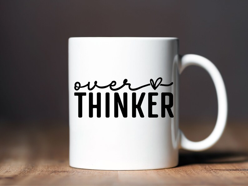 Over Thinker Svg Inspire Svg, Positive Quotes Svg Cute Inspirational ...