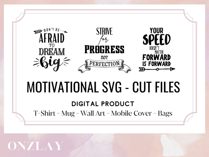 Inspirational Quotes Bundle: SVG for Shirts, Wall Art, Tumblers ...