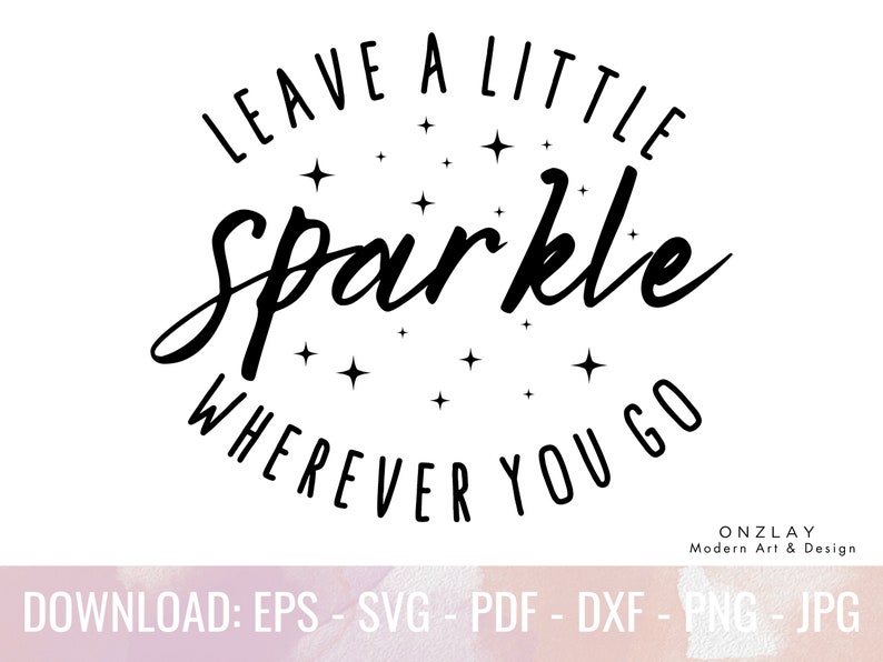 Sparkle Svg | Positive Quote Svg, Good Vibes Svg | Twilight Sparkle Svg ...
