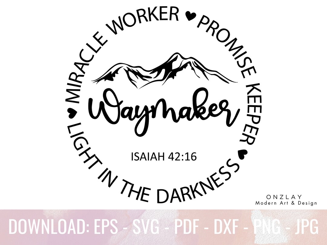 Way Maker Svg Bible Verse Svg Isaiah Svg Religious Png - Etsy Ireland
