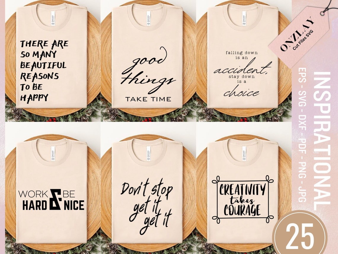 25 Cute Inspirational Bundle Svg Inspirational Quotes Wall - Etsy