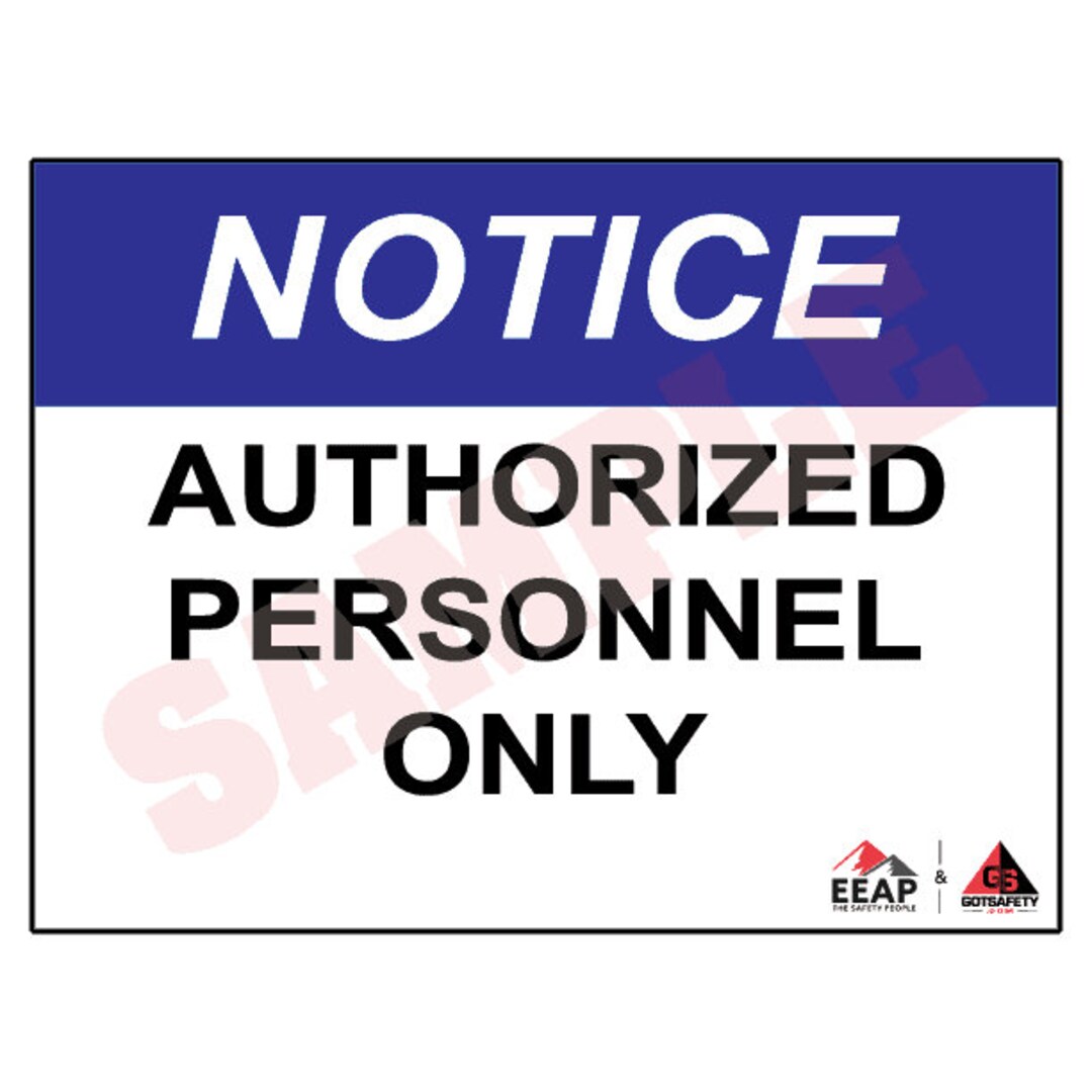 Notice Authorized Personnel Only Sign Industrial Safety - Etsy UK