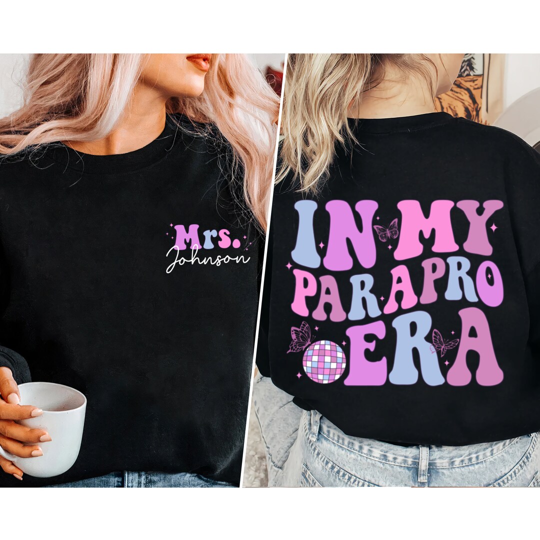 In My Parapro Era Shirt in My Teacher Era Shirt Back to - Etsy