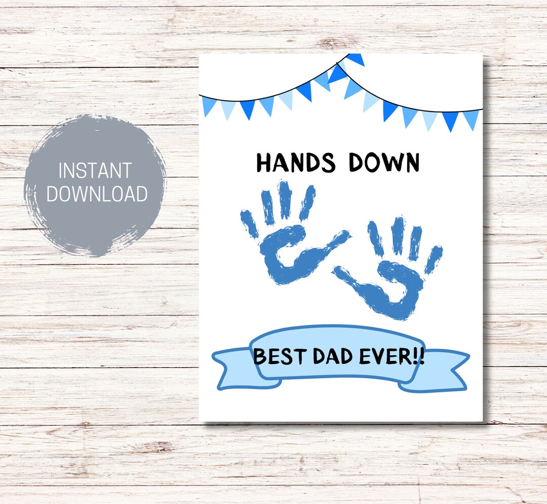Father's Day HANDSDOWN BEST DAD Template, Digital Download, Kids Craft ...