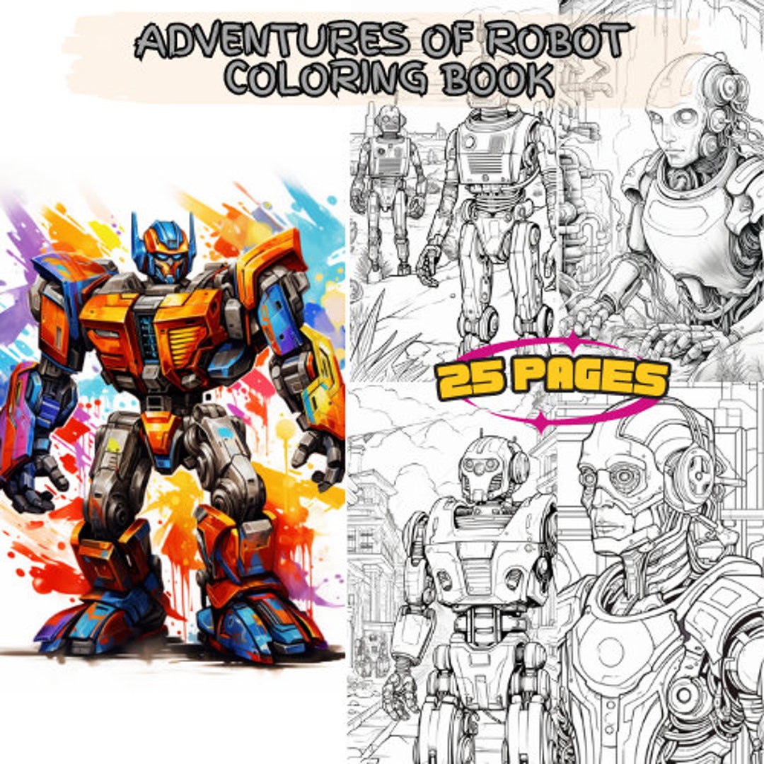 25 Adventure of Robot-themed Coloring Pages, Adult Coloring Book ...