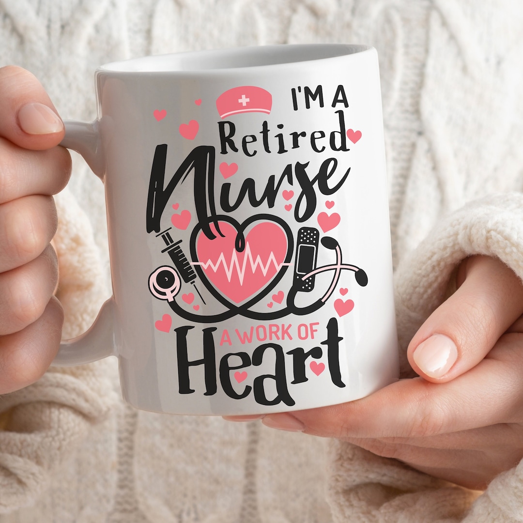 Retired Nurse Mug Gift for Retired Nurse Coffee Cup Retire - Etsy