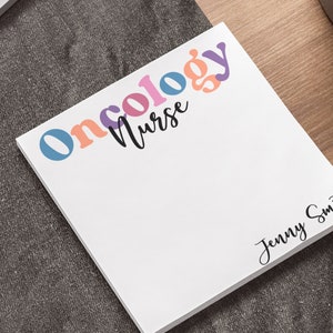 Personalized Oncology Nurse Post It Note Custom Oncology Nurse Notepad ...