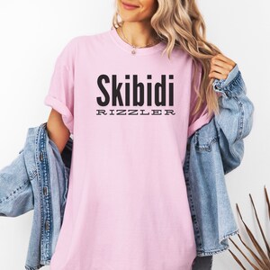 Skibidi Rizzler Unisex, Trendy Shirt, Comfort Colors, Gift for ...
