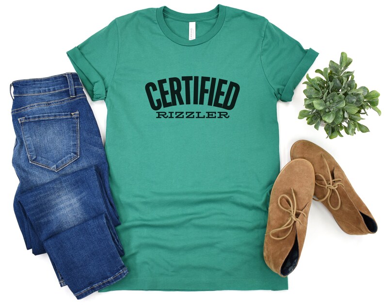 Certified Rizzler Unisex, Trendy Shirt, Unisex, Gift for Boyfriend ...