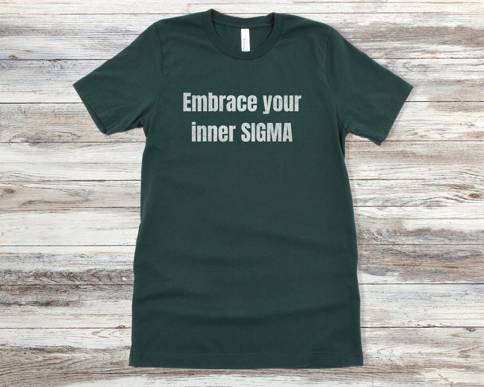Embrace Your Inner Sigma White Letters, Trendy Shirt, Unisex, Gift for ...
