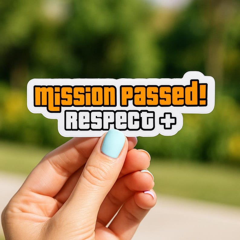 Mission Passed Respect+ Sticker – Funny Gamer Vinyl Decal | GTA ...