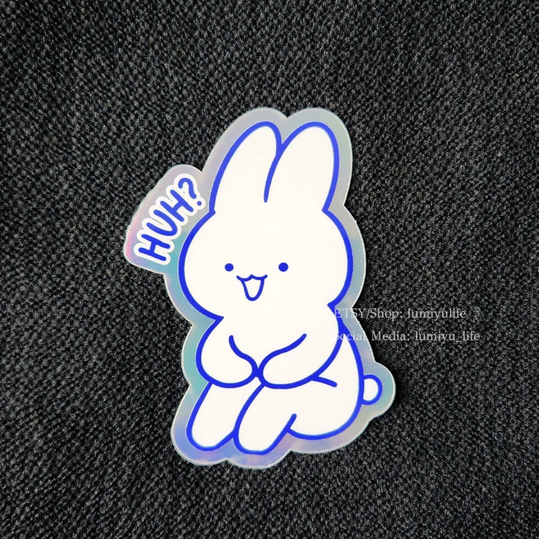 Distressed Rabbit - Huh? | Holographic Sticker | Waterproof | Funny ...