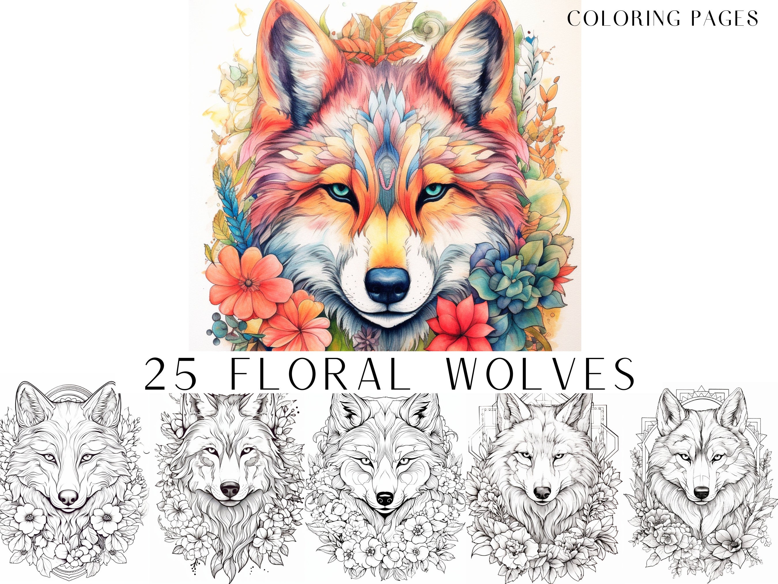 25 Floral Wolf Coloring Pages - Kids and Adults Coloring Book, Digital ...
