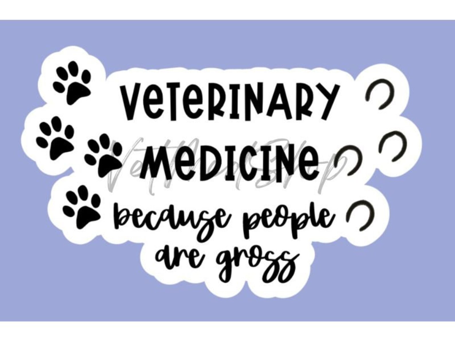 Veterinary Medicine Because People Are Gross Sticker - Etsy