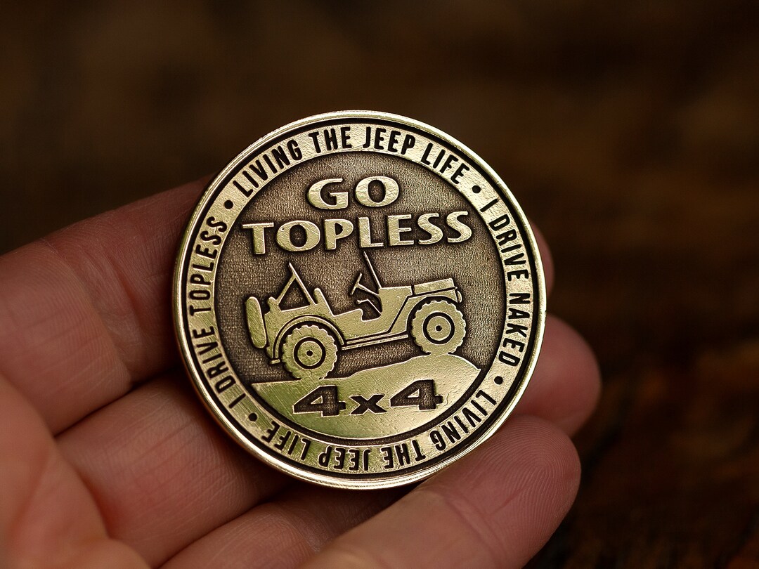 Topless Rated Brass Coin, Offroad Challenge Coin, Go Topless Coin ...