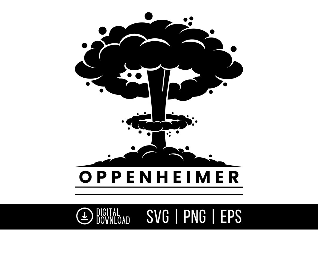 Oppenheimer Svg Nuclear Bomb Svg Oppenheimer Png - Etsy New Zealand