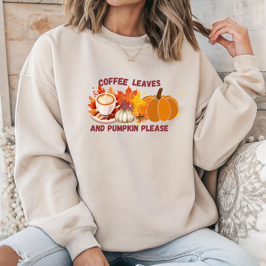 Pumpkin Lover Sweatshirt, Coffee Lover Shirt, Fall Leaves Shirt, Plus ...