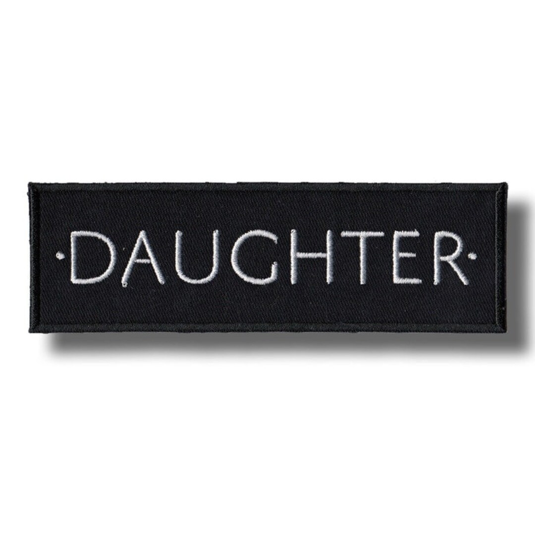 Daughter Embroidered Patch Badge Applique Iron on B08343 - Etsy