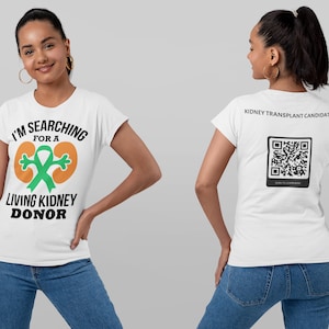 Searching Living Kidney Donor Shirt: Transplant Recipient Awareness Tee ...