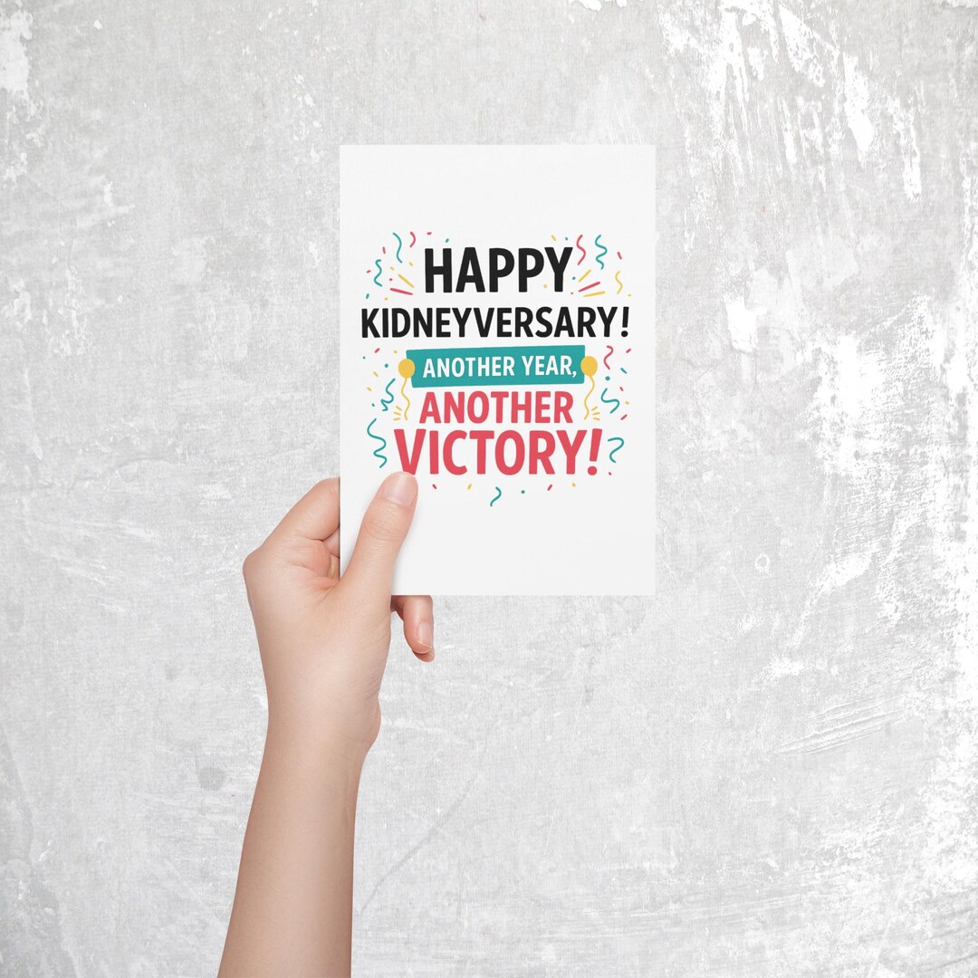 Kidney Transplant Anniversary Card: Happy Kidneyversary Greeting Card ...