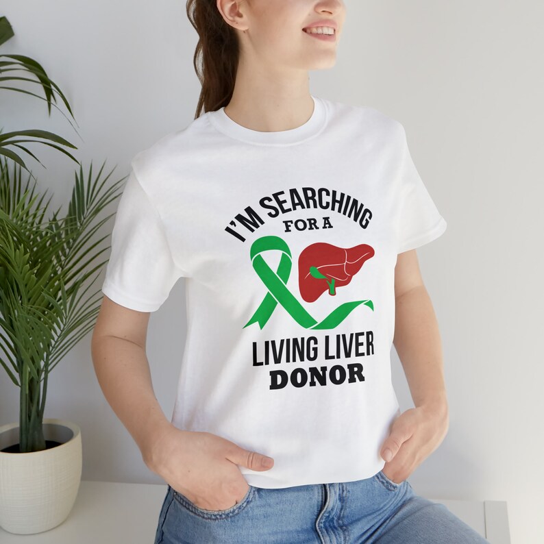 Searching for A Living Liver Donor Shirt, Liver Transplant Surgery ...