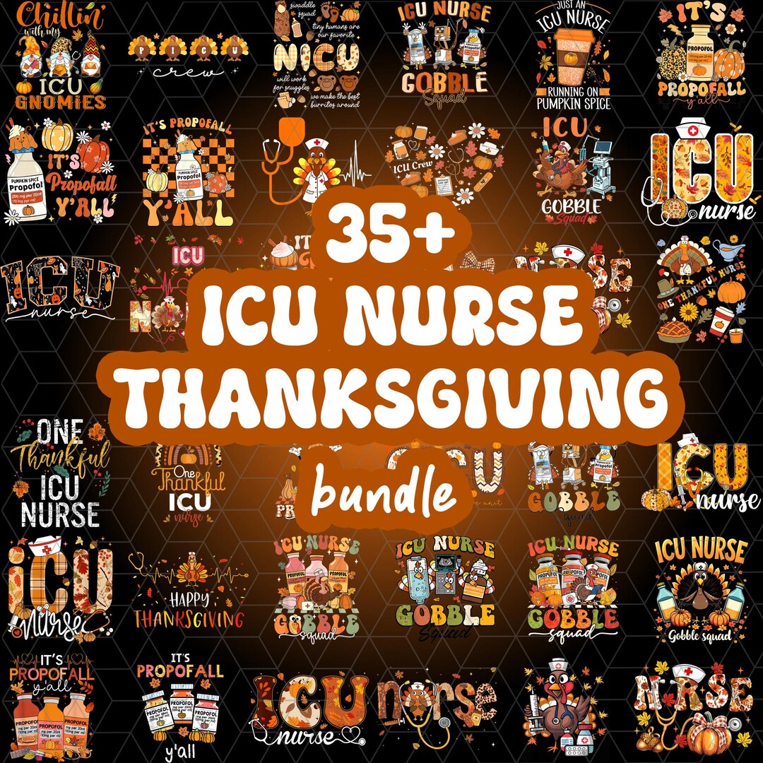 35+ ICU Nurse Thanksgiving PNG Bundle, Fall Autumn Nurse Sublimation ...