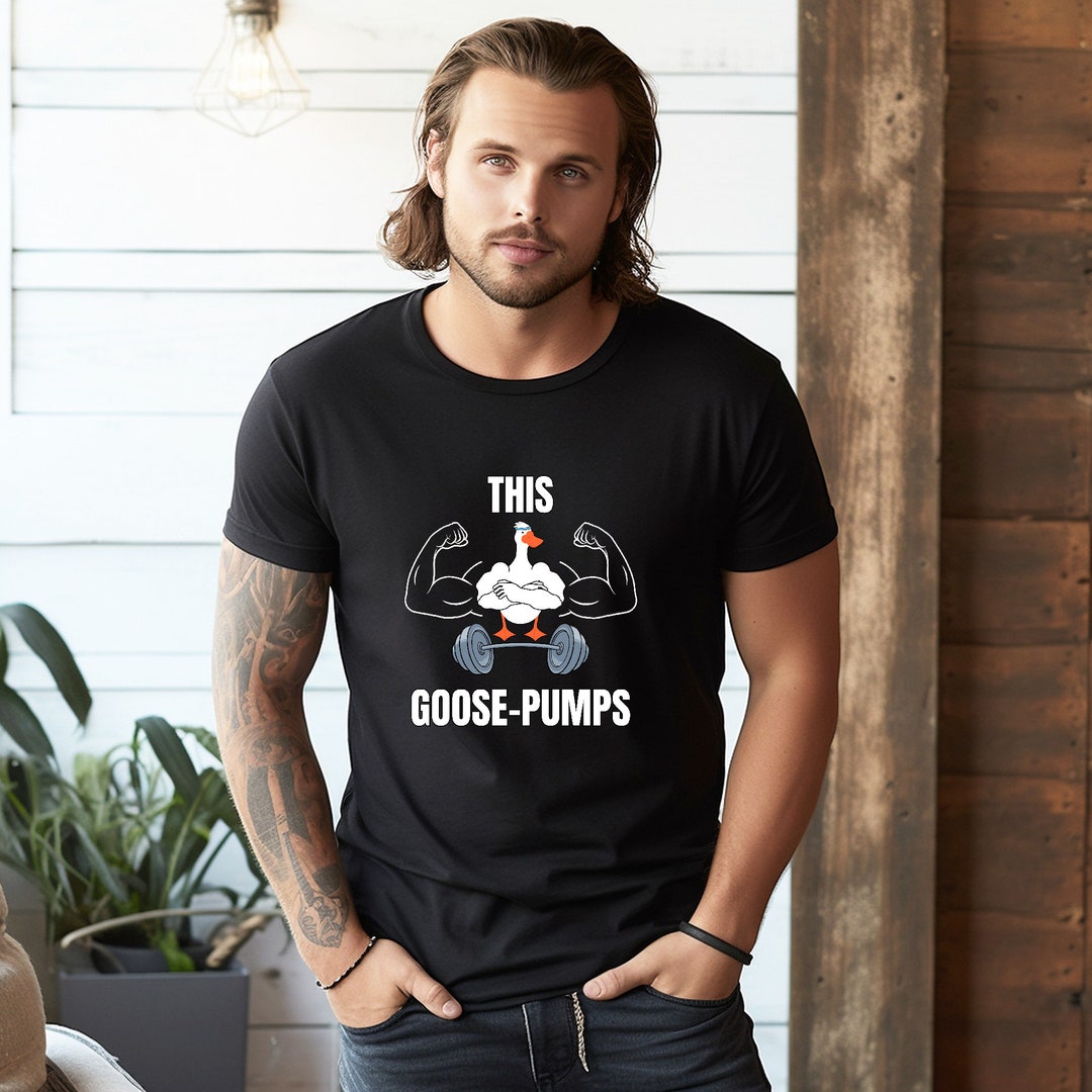 This Goose-pumps Hench Goose Gym Lover T-shirt Goose Lover T-shirt ...