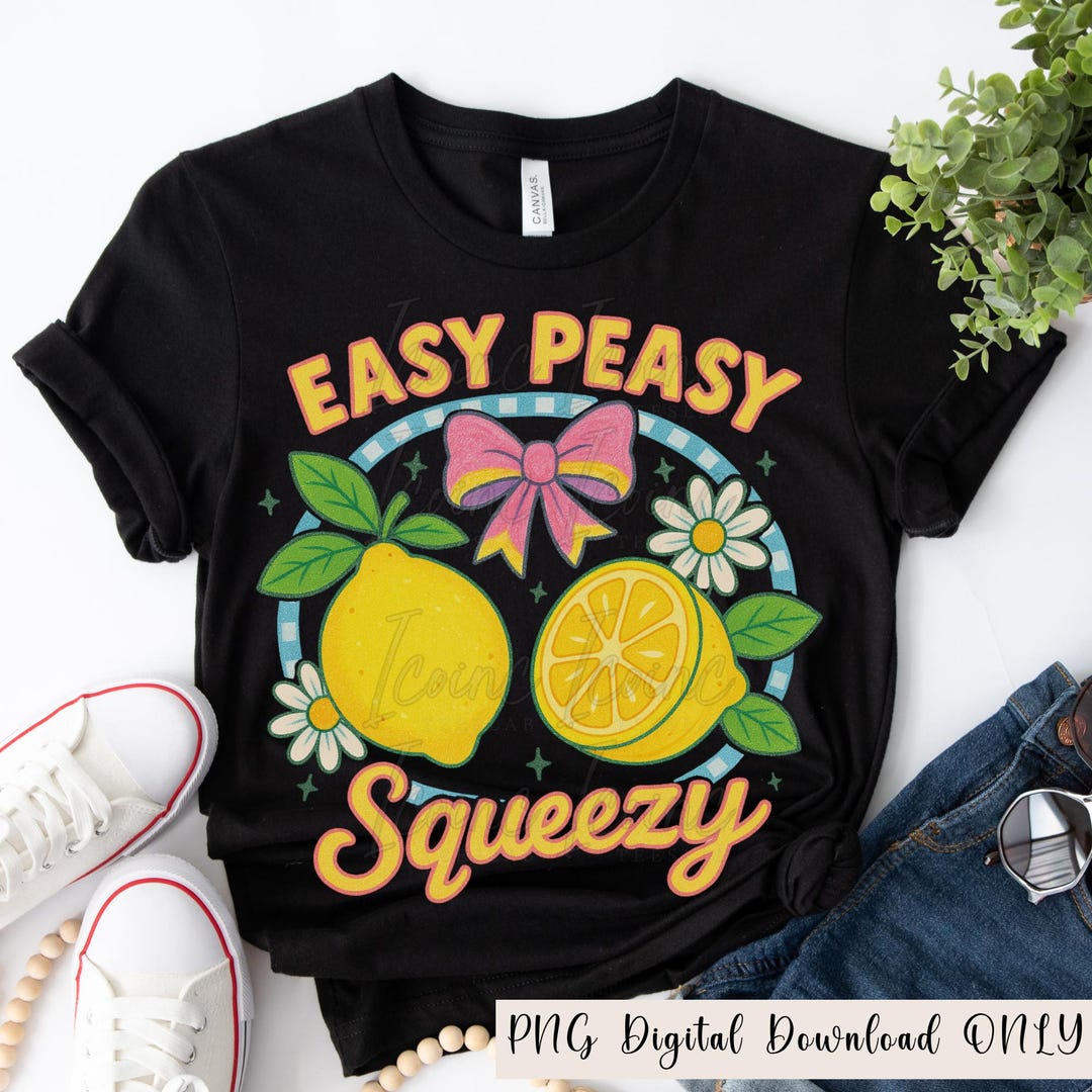 Easy Peasy Squeezy PNG, Peasy Lemon Summer Png ,lemon Coquette Png ...