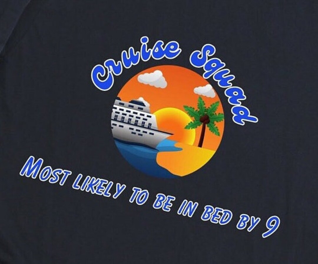 Family Cruise Shirts Funny Cruise Shirts Most Likely to Shirts - Etsy