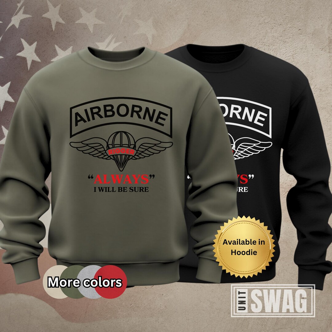 Parachute Rigger, Sweatshirt, US Army, Airborne, 92R, I Will Be Sure ...