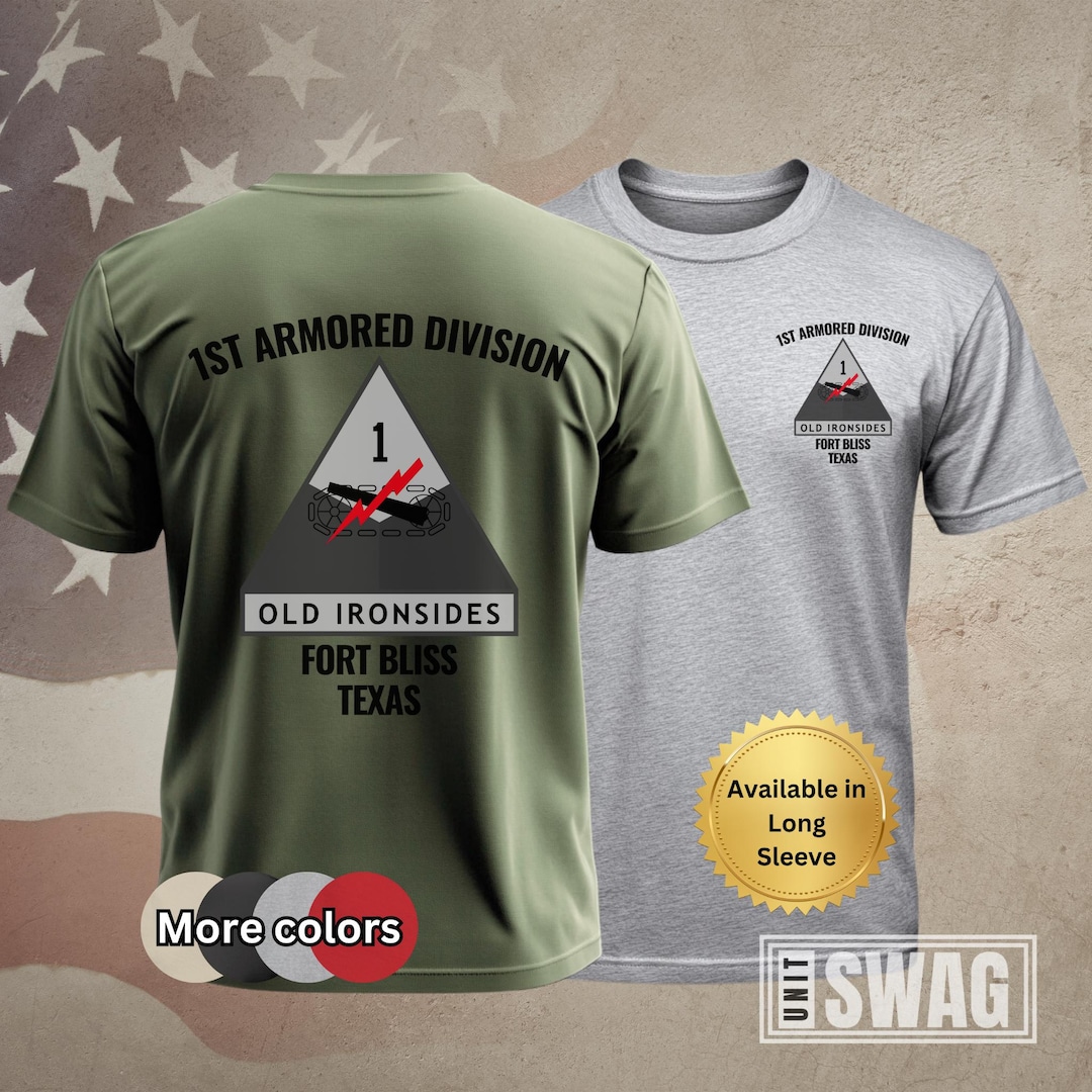 1st Armored Division, T-shirt, 1 AD, Old Ironsides, Iron Soldiers, Fort ...