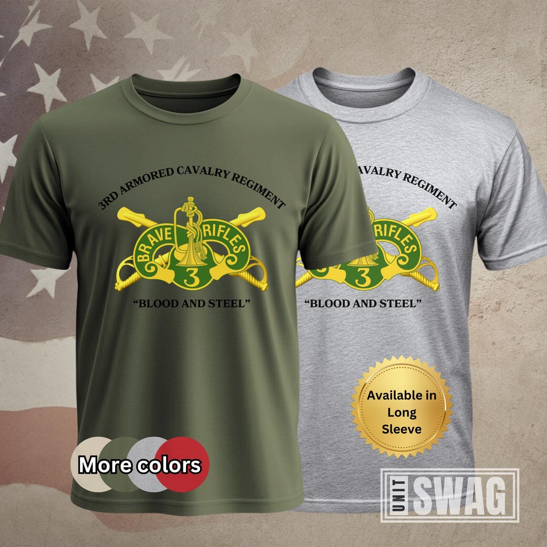 3rd Armored Cavalry Regiment, T-shirt, 3 ACR, Brave Rifles, Blood and ...