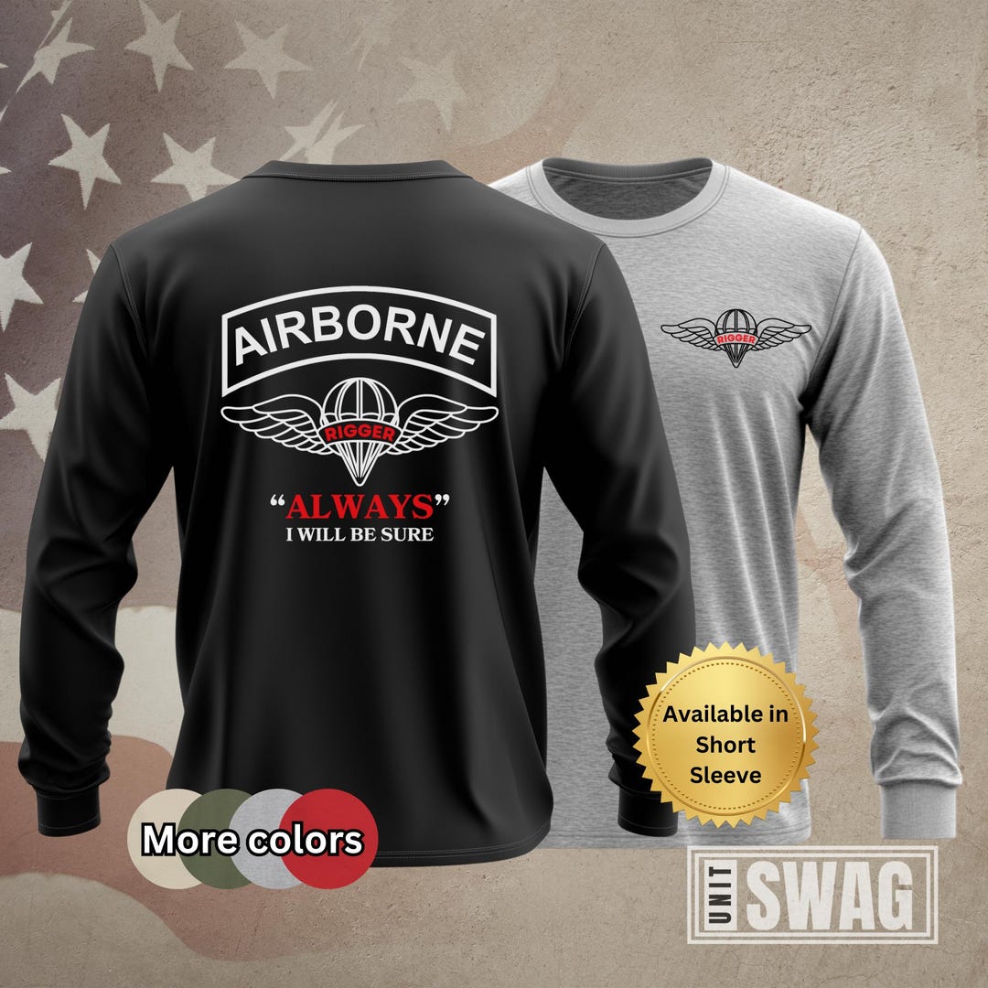 Parachute Rigger, Long Sleeve, Shirt, US Army, Airborne, 92R, I Will Be ...