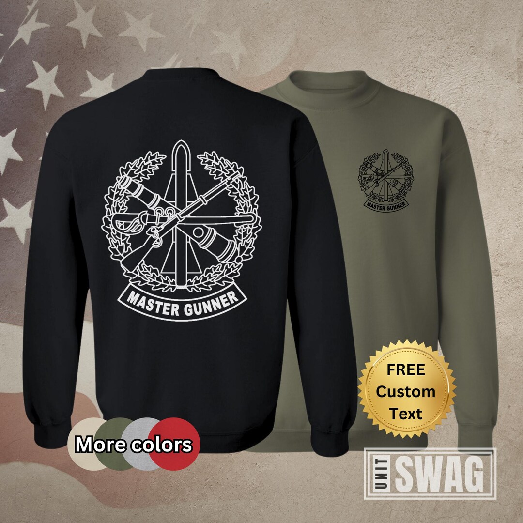 Master Gunner, Sweatshirt, Army Master Gunner, Abrams, Bradley, ADA, Artillery, MG, US Army ...