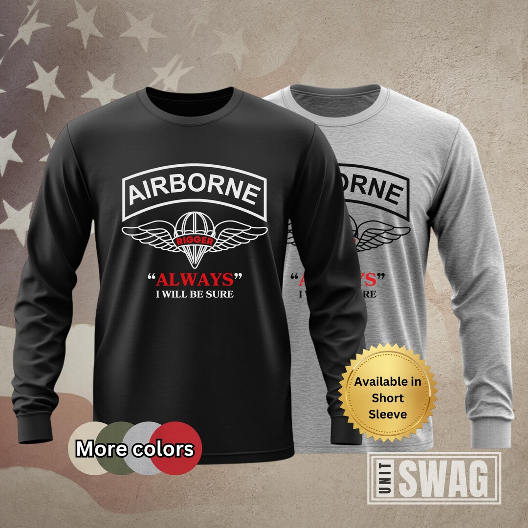 Parachute Rigger, Long Sleeve, Shirt, US Army, Airborne, 92R, I Will Be ...