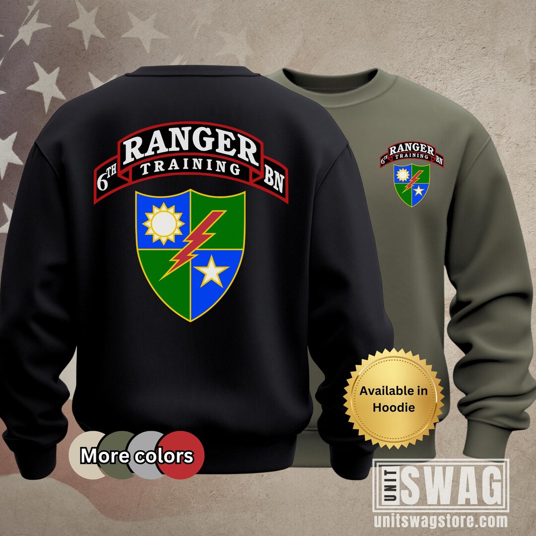 6th Ranger Training Battalion, Sweatshirt, 6th RTB, 75th Ranger ...