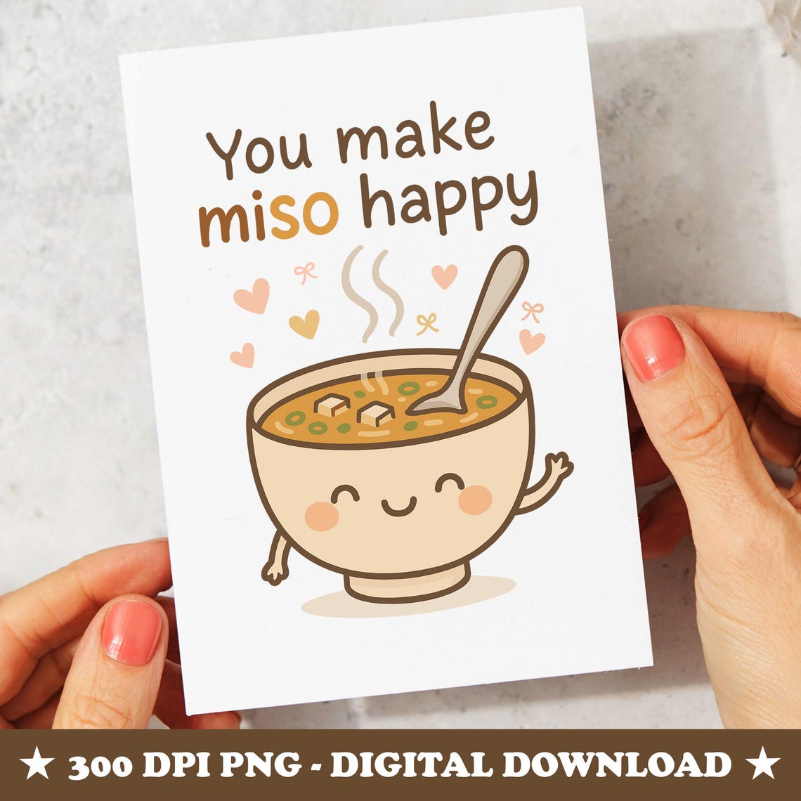 Funny Love Card PNG, You Make Miso Happy Card, Kawaii Soup Pun ...