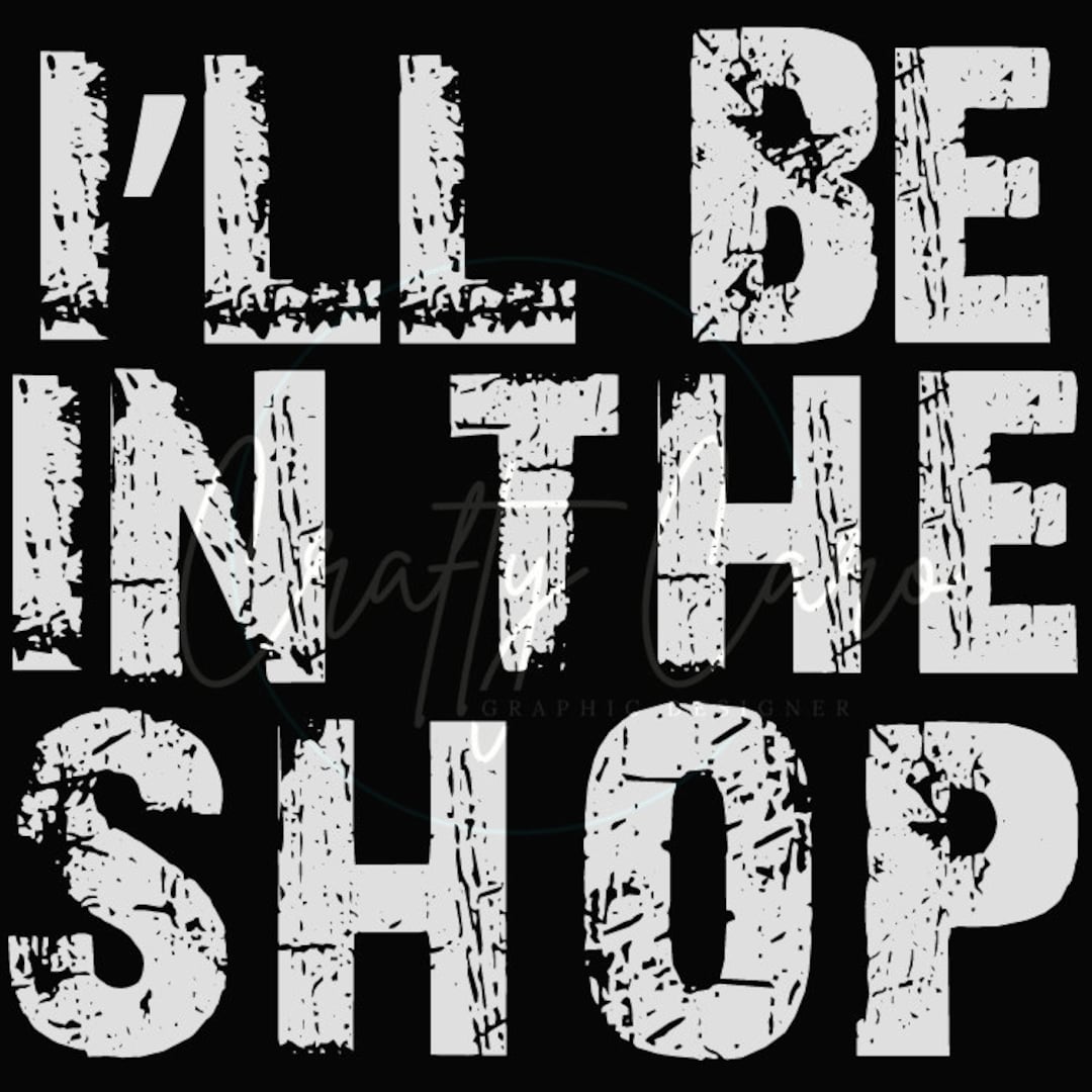 I'll Be in the Shop - PNG - Etsy