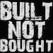 Built Not Bought - PNG - Etsy