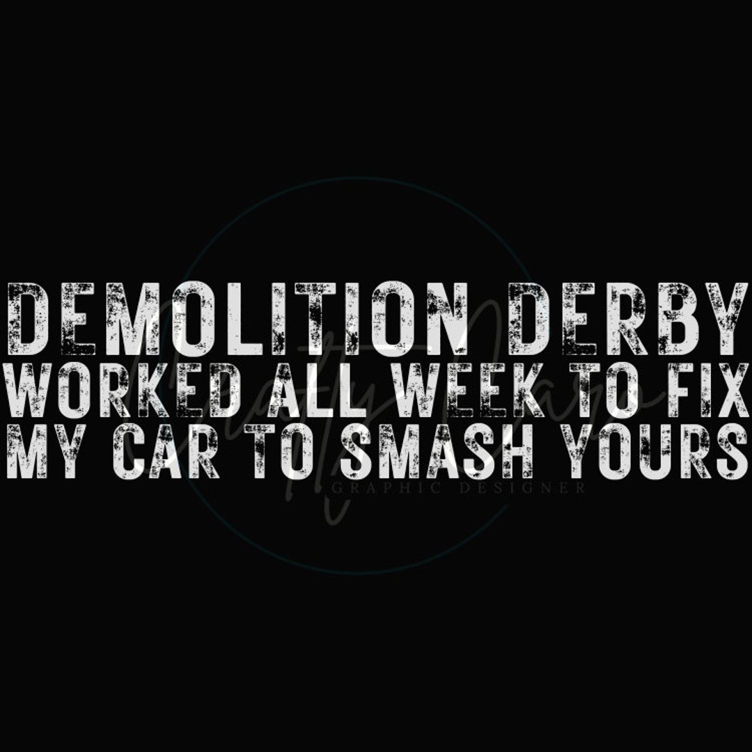 Demolition Derby PNG - Etsy