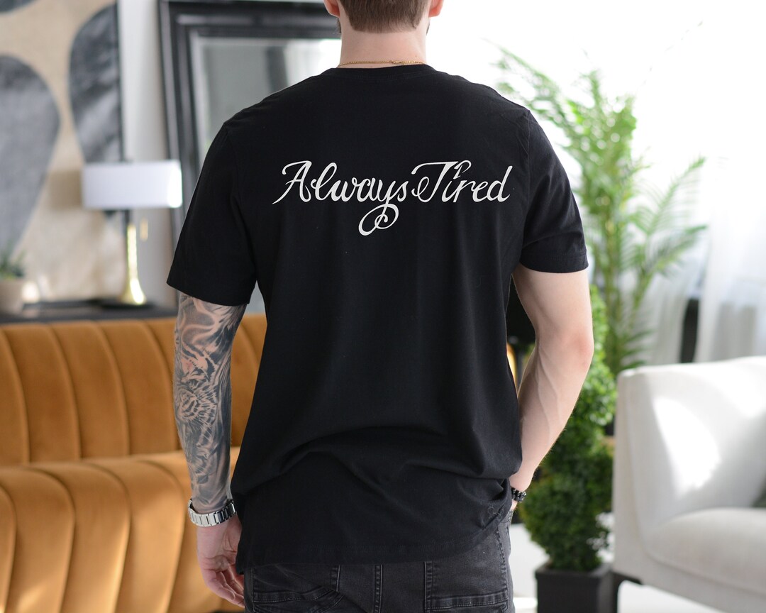 Always Tired Post Malone Face Tattoo Fan Unisex Back Printed Tshirt ...