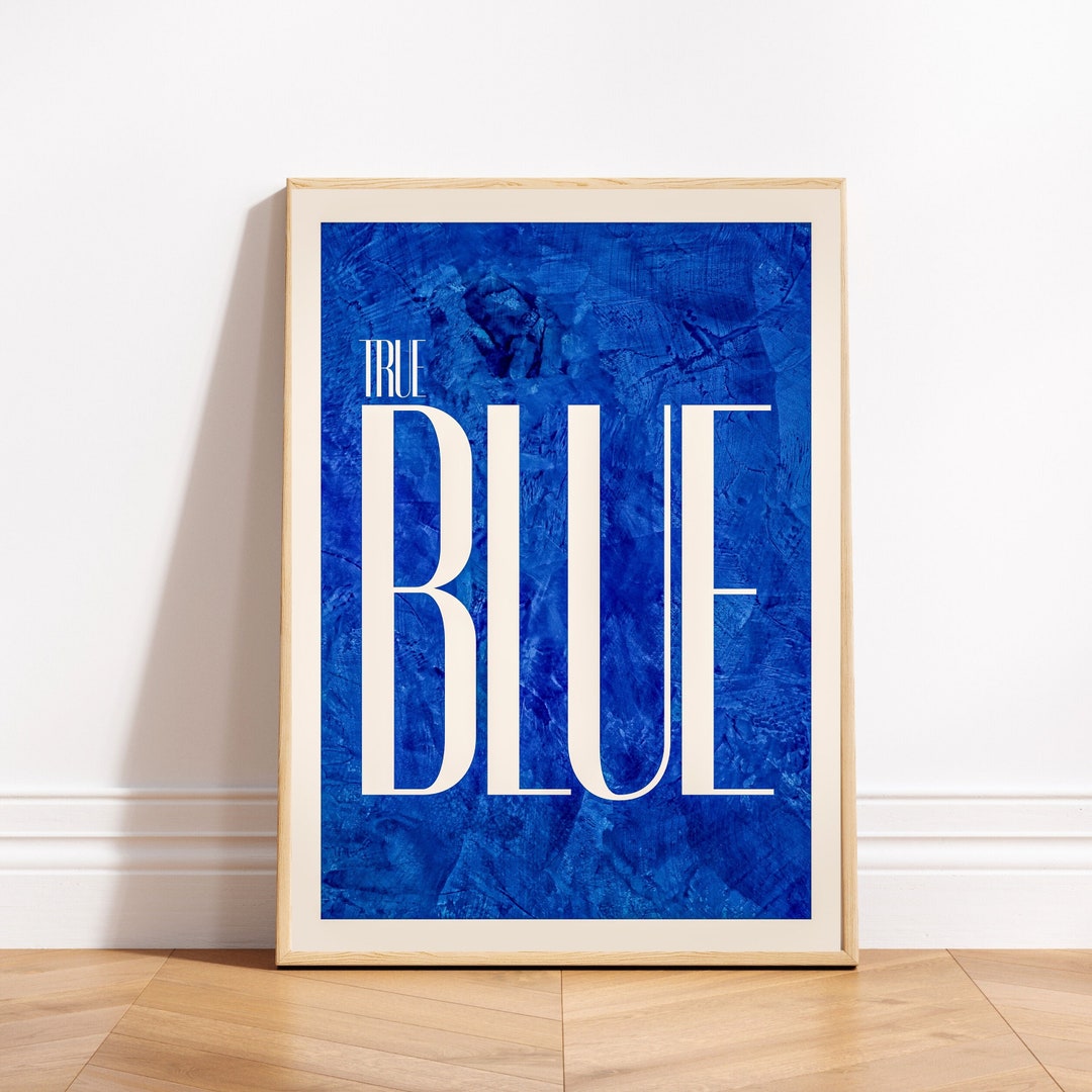 Print Poster of True Blue, Song Lyrics Wall Art, Typographic Pop ...
