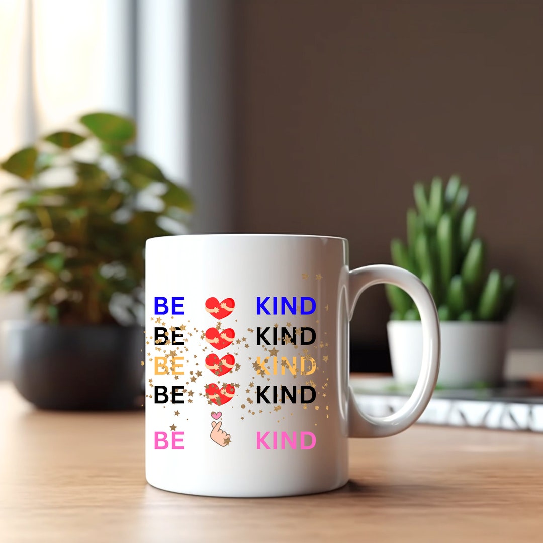 Be Kind Mug,be Nice Mug.be Kind Coffee Mug,it's Cool to Be Kind,ceramic ...
