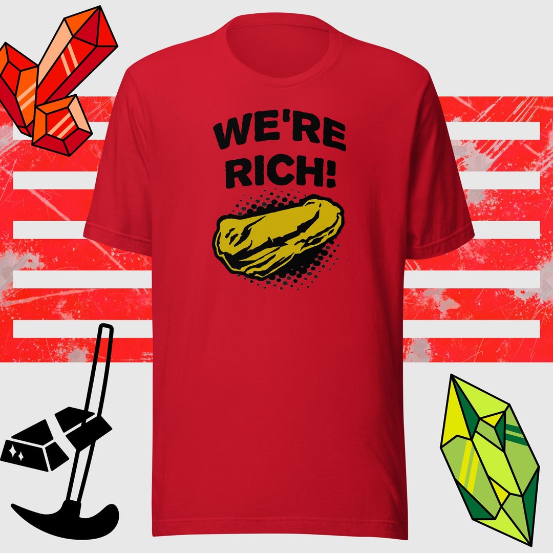 Fan Art Meme Deep Rock Galactic We're Rich Shirt - Etsy