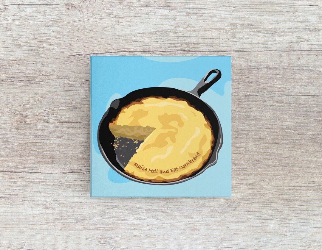 Raise Hell and Eat Cornbread Wall Art - Etsy
