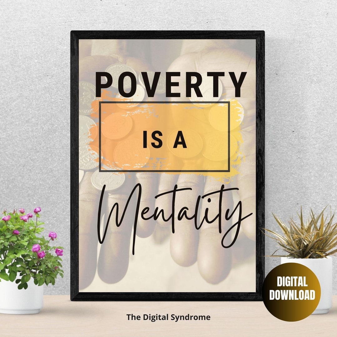 Poverty Quote, Motivational Decor, Poverty Sucks, Positive Affirmation ...