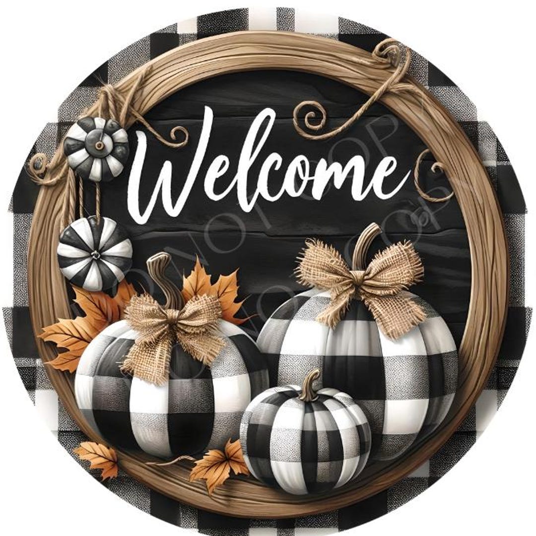 Welcome Pumpkins Black White Wreath Sign, Round Wreath Attachment, Sign ...