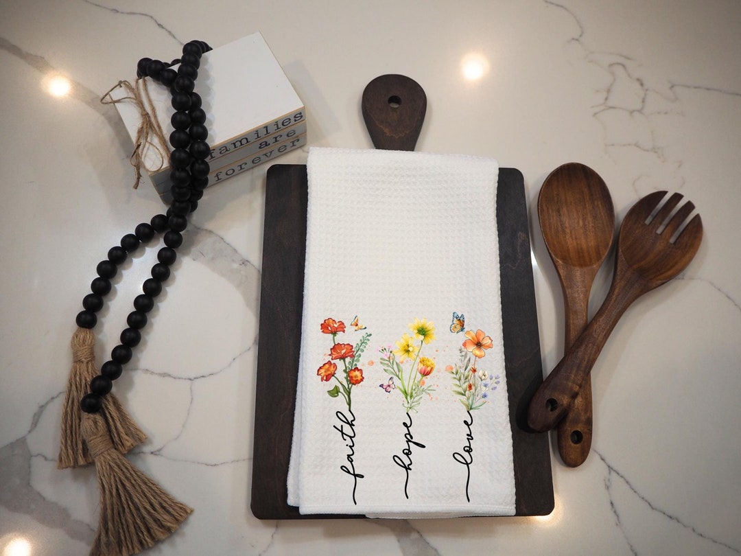 Faith Hope Love Floral Hand Dish Tea Kitchen Towel, Kitchen Decor,gift ...