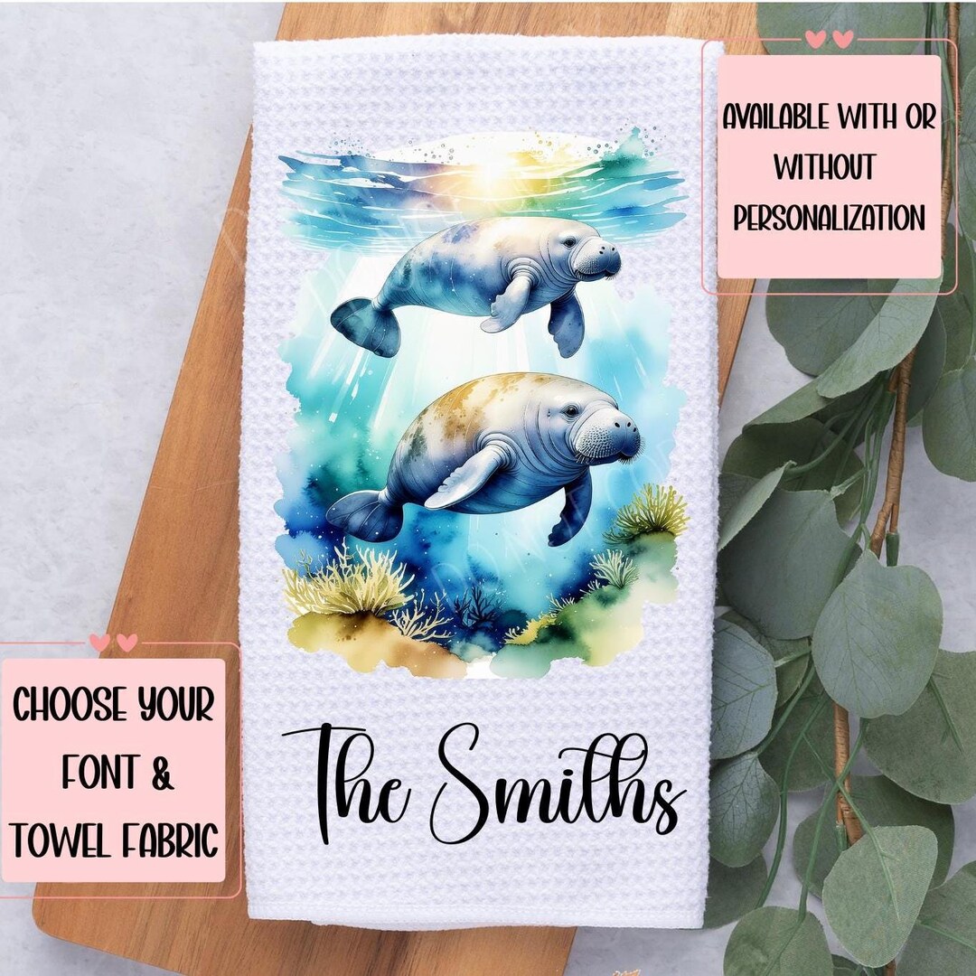 Personalized Manatees Tea Dish Hand Kitchen Towel, Kitchen Decor Gift ...